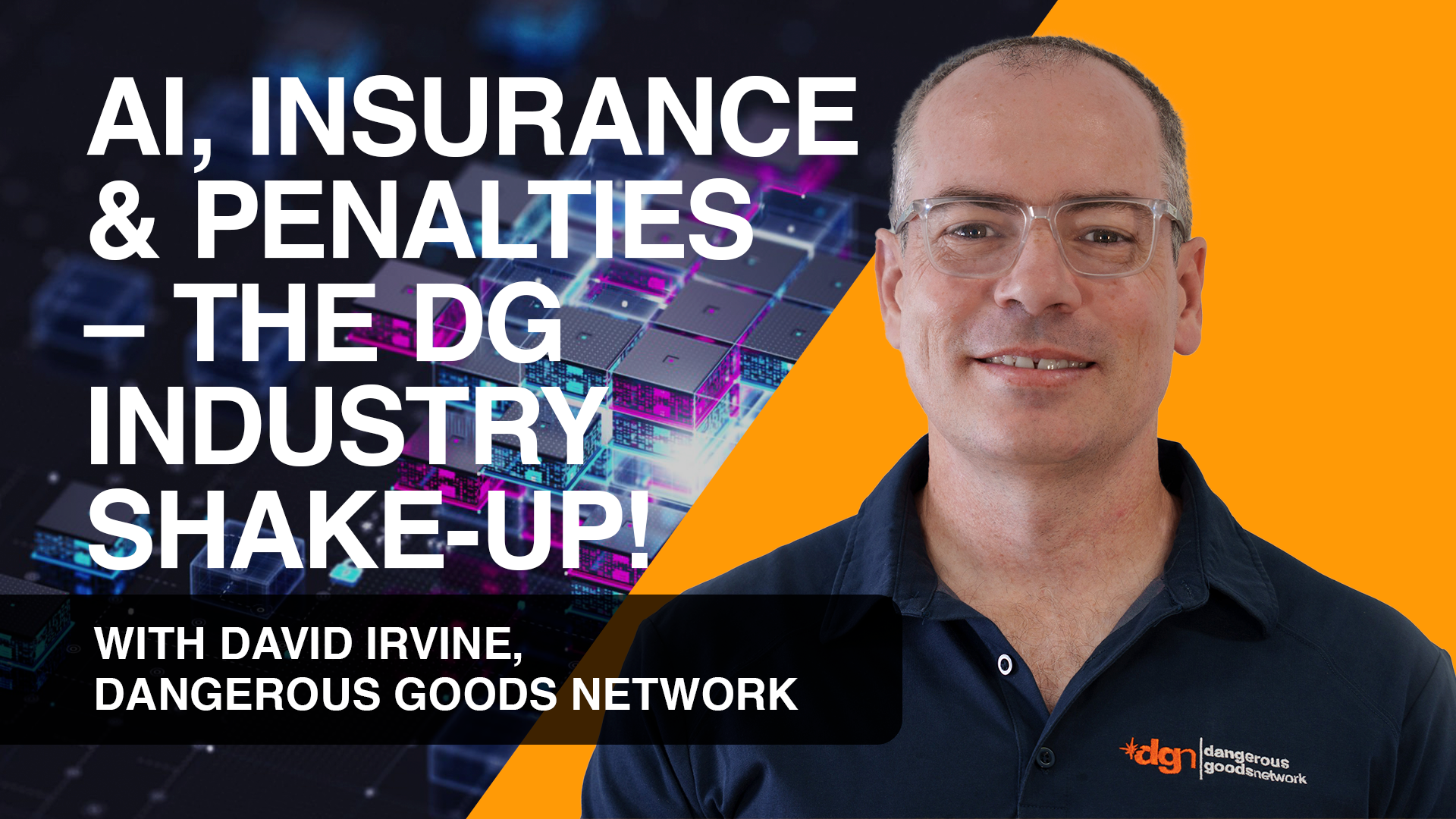 DG Compliance Q&A with David Irvine, Dangerous Goods Network